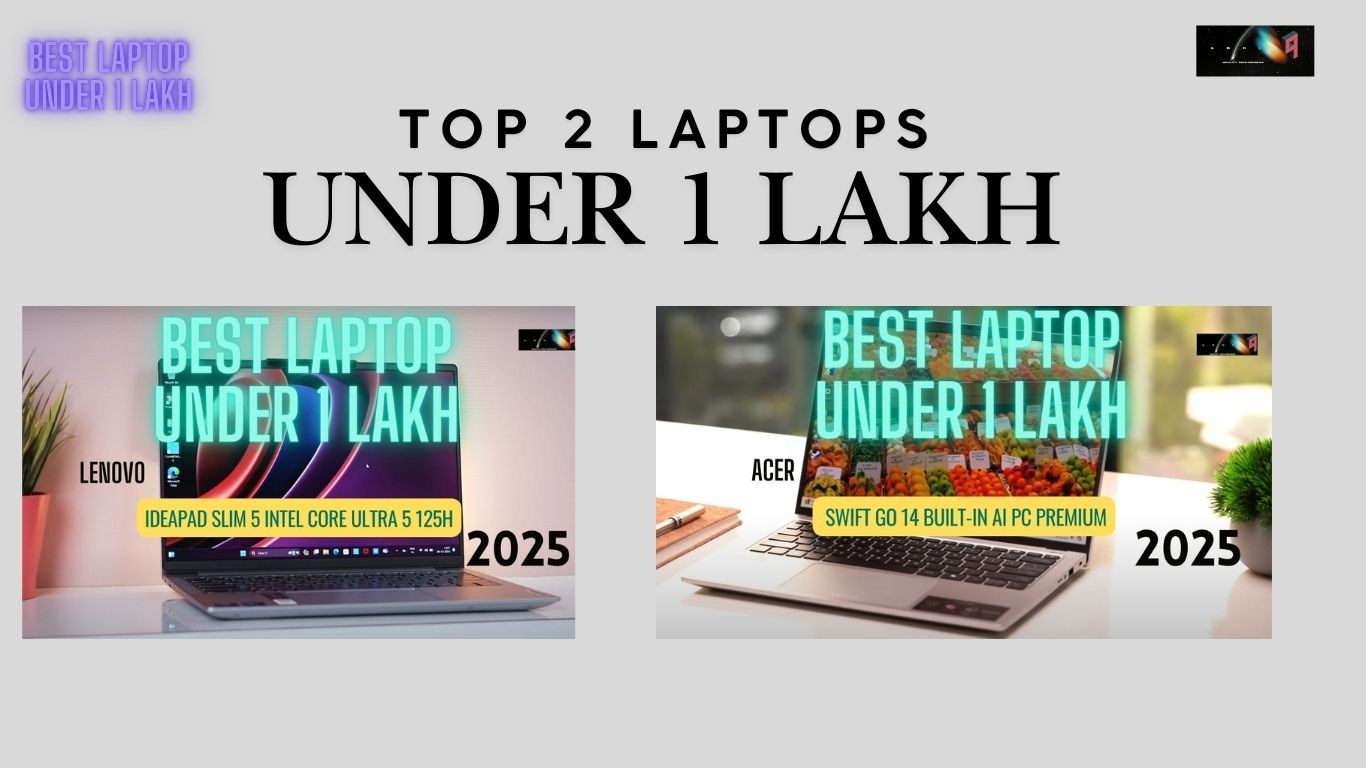 Top 2 AI Built-in Laptops Under 1 Lakh In 2025 » Abhi9tech